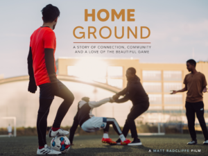 Home Ground Film Premiere - Calderdale Valley of Sanctuary